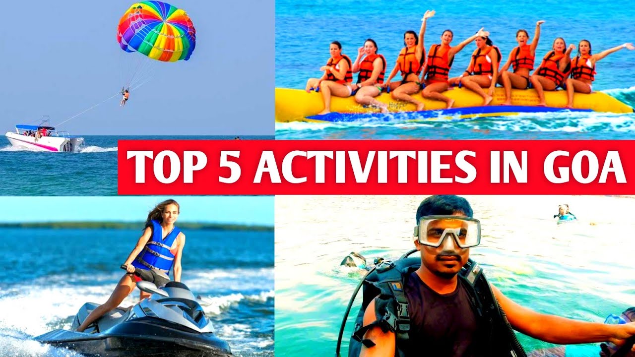Top 5 Activities in Goa | Things to do in Goa | Goa Trip | Activities ...