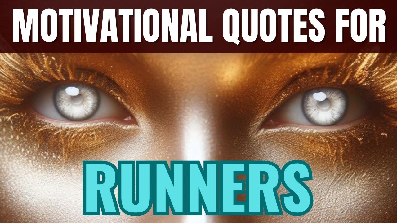 65 MOTIVATIONAL QUOTES For RUNNERS | Affirmations for Athletes - YouTube