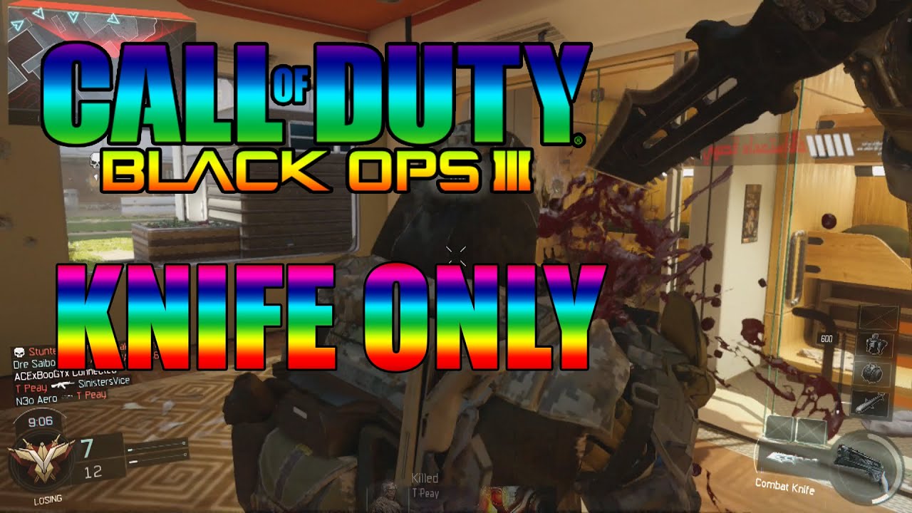 Black Ops 3 - Knife Only (Bo3 Combat Knife Gameplay) - YouTube