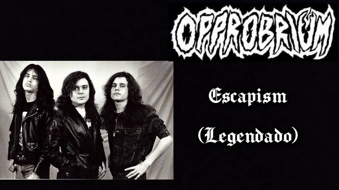 Opprobrium - Escapism (Legendado) - YouTube