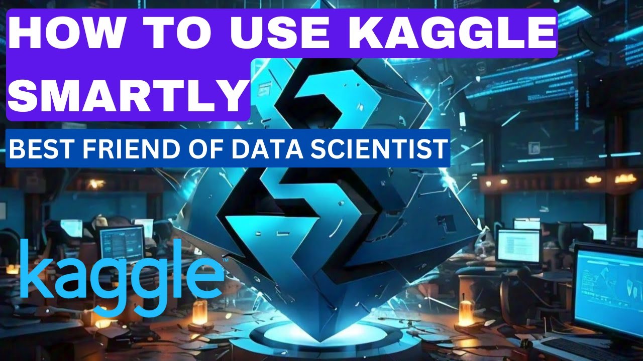 Power Of Kaggle ⚡⚡ How To Use Kaggle For Beginners Use Kaggle Effectively Youtube