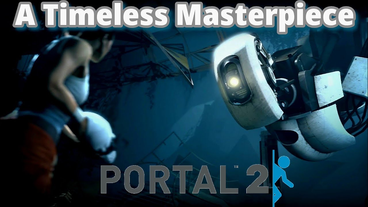 We Need More Games Like Portal 2 - YouTube