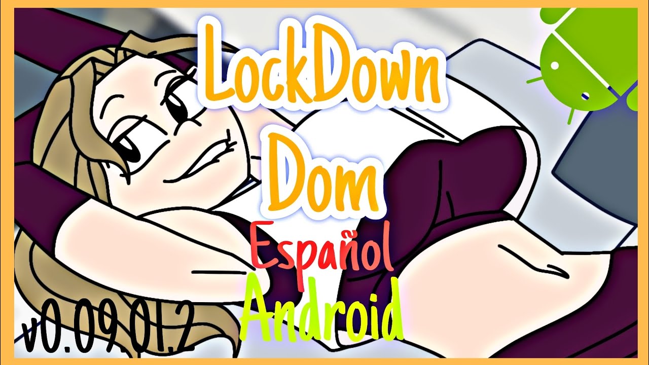 LockDown Dom Ultima version Para Android En Español [v0.09.01.2] Juego H Para Android | Gameplay ...