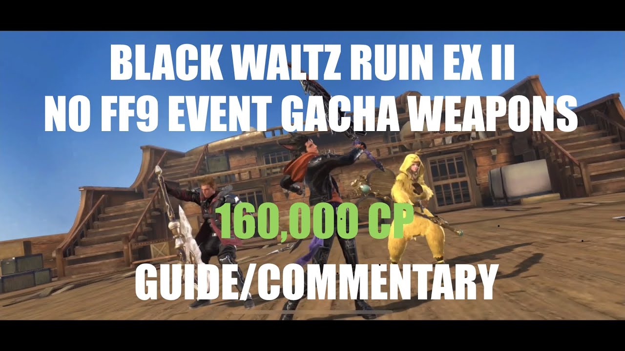 [Ever Crisis] Black Waltz Ruin EX 2 | Zack, Glenn, Aerith | No FF9 ...