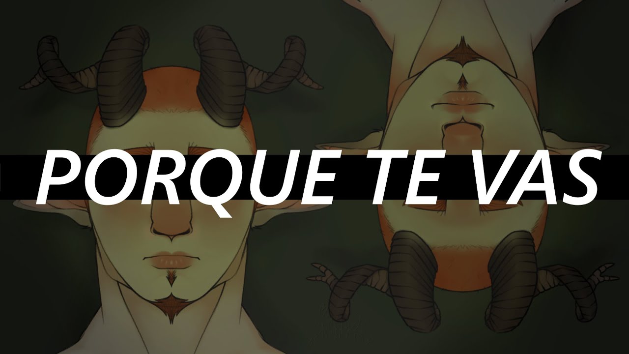 Porque te vas... || Animation Meme - YouTube