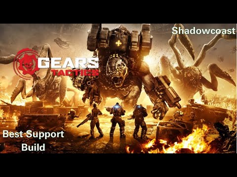 Best Support Build in Gears Tactics - YouTube