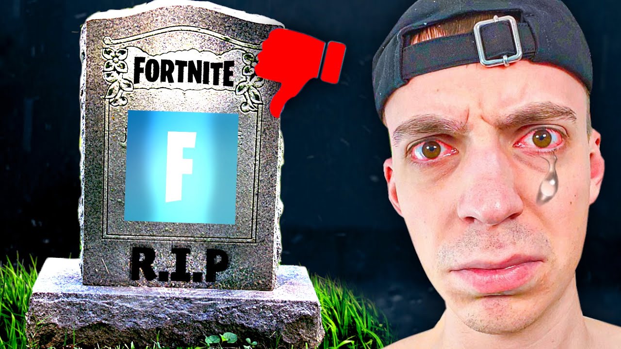 RIP FORTNITE ☠ - YouTube