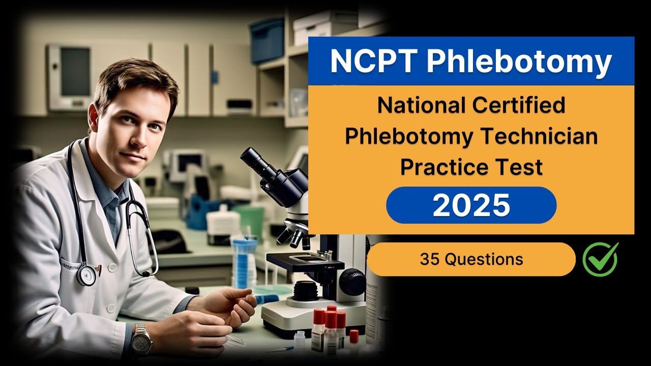 Free National Certified Phlebotomy Technician Practice Test 2025 ...