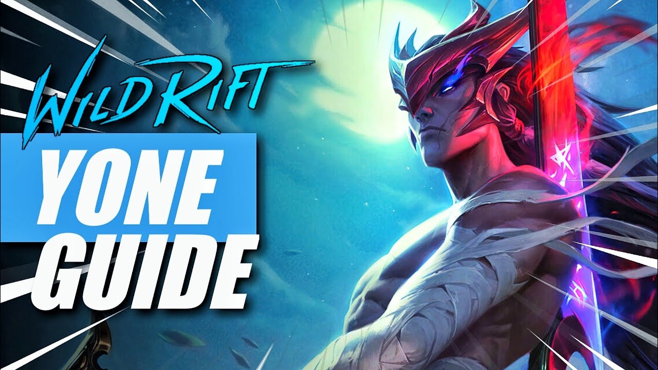 How to Play Yone for Beginners in Season 6 - Wild Rift Guide - YouTube