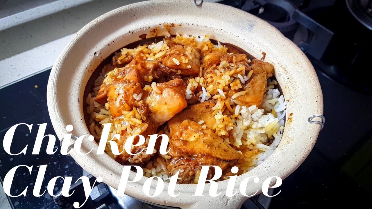 Chicken Clay Pot Rice Recipe 23 | in 30 Minutes | Easy and Simple ...