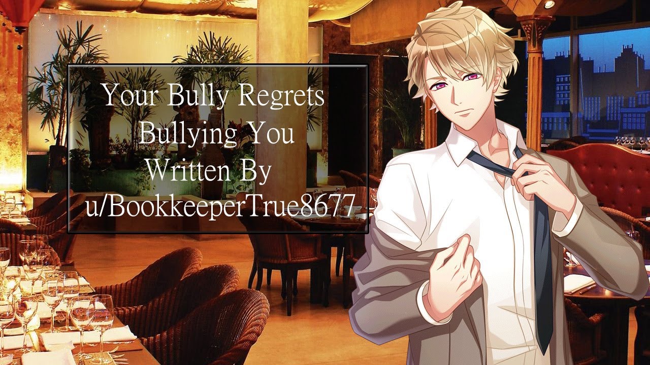 Your Bully Regrets Bullying You [Bully x Bullied Listener] [Enemies to ...
