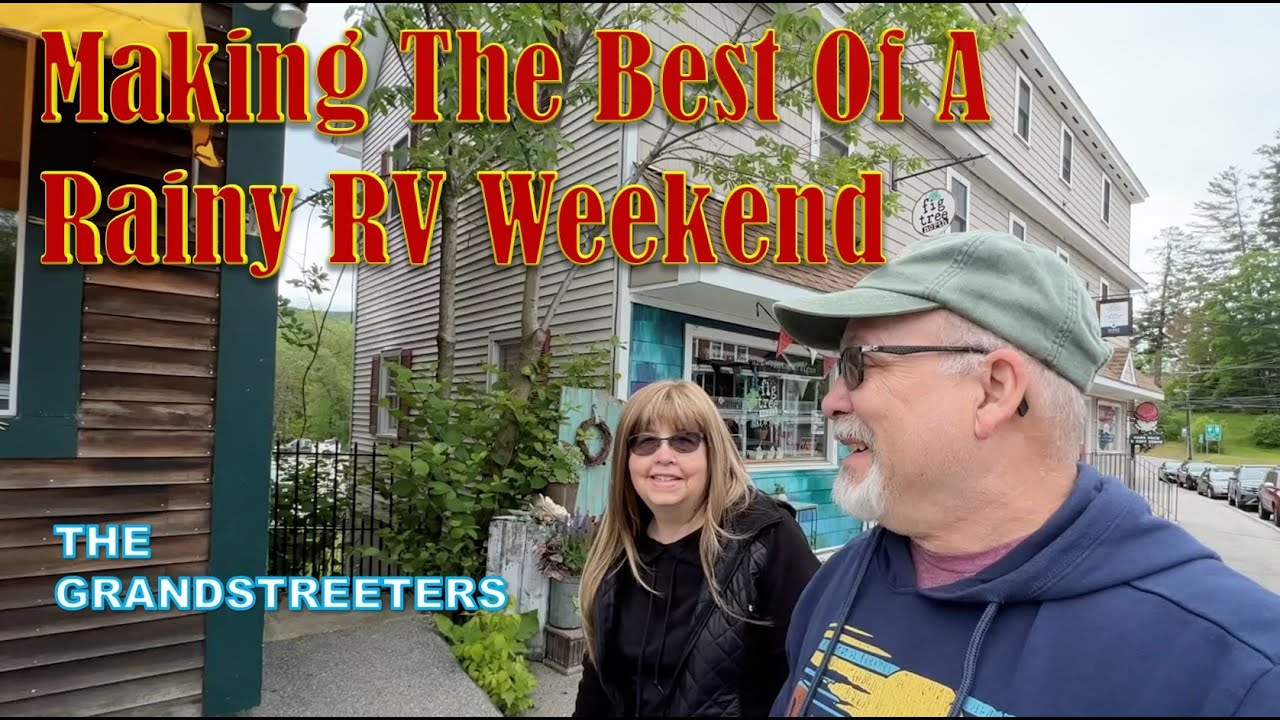 S6E7 Making The Best of A Rainy RV Weekend - YouTube