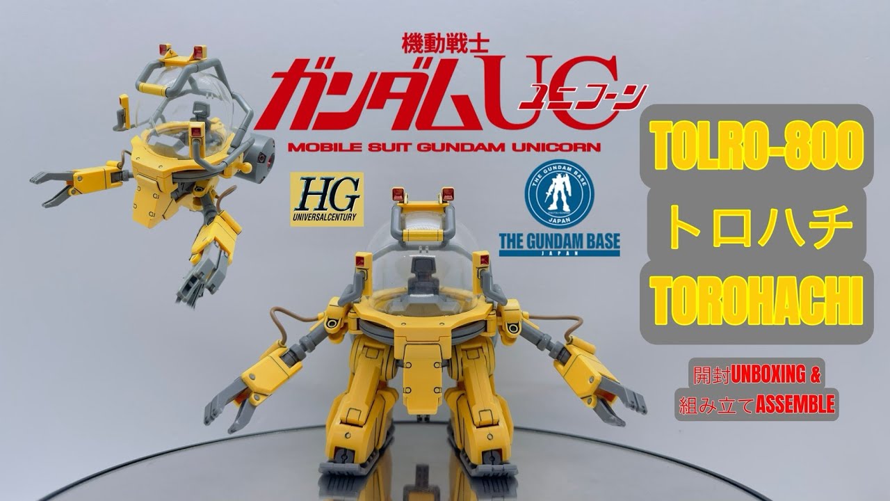 THE GUNDAM BASE LIMITED HGUC TOLRO-800 TOROHACHI [トロハチ ] UNBOXING ...