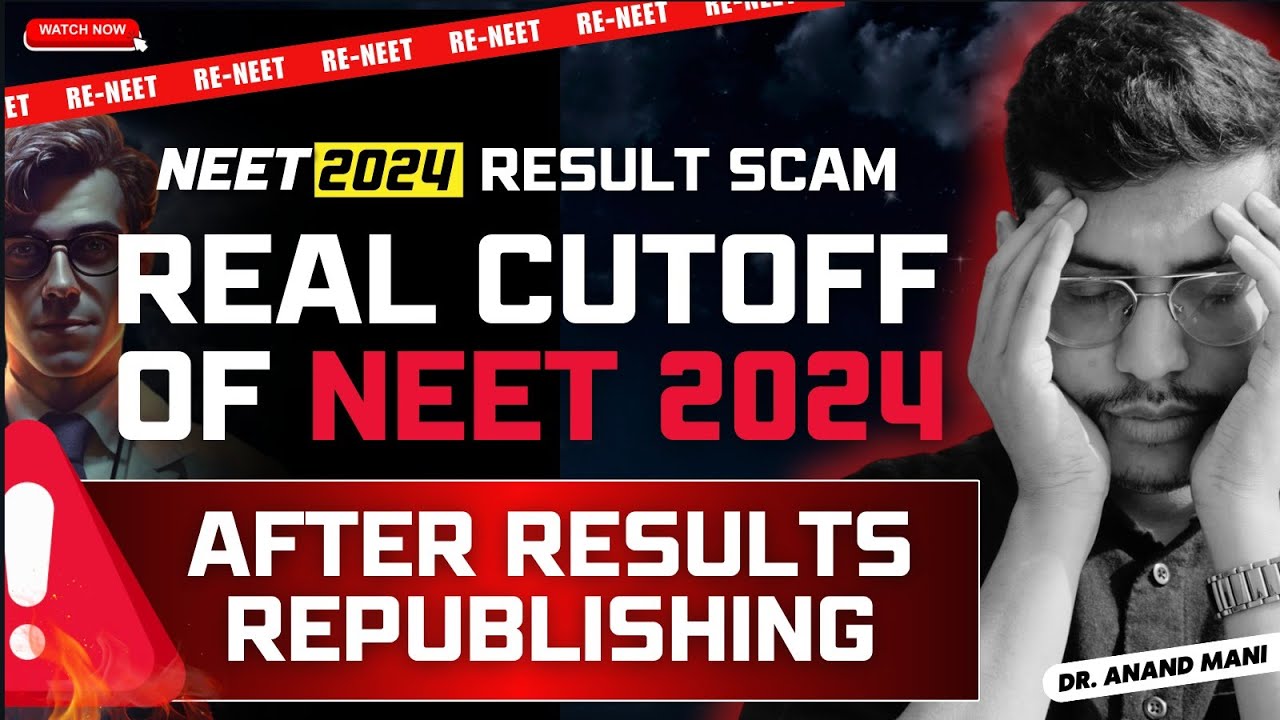 NEET 2024 Actual Cutoff After Results Being Re Published | NEEt 2024 ...