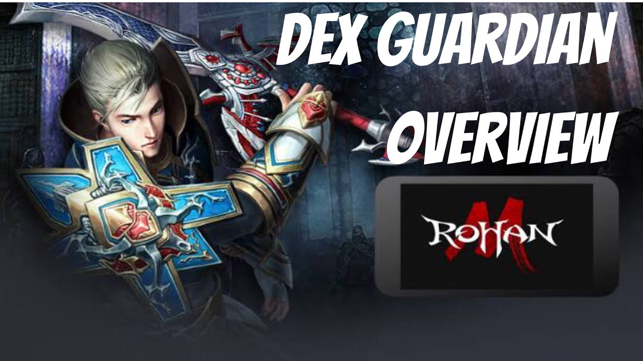 Rohan M Human Dex Overview Guild Recruitment - YouTube