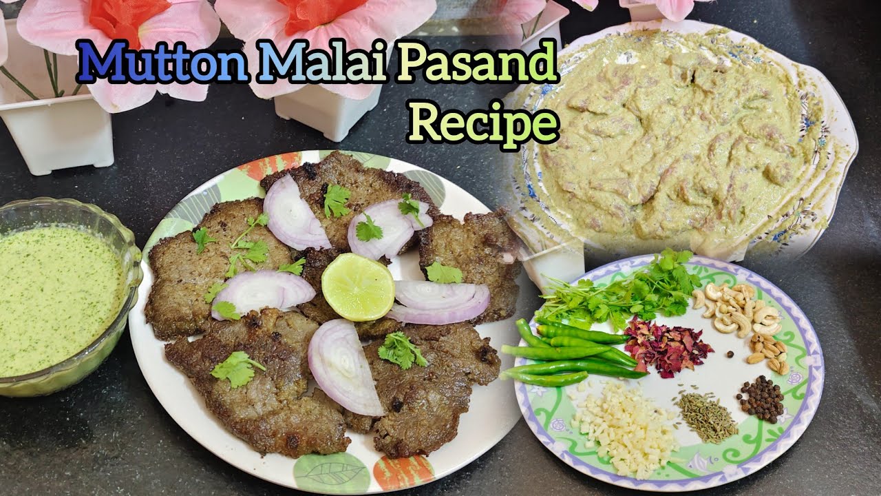 Mutton Malai Pasanda Recipe || Mughlai Mutton Pasanda Kabab Recipe ...