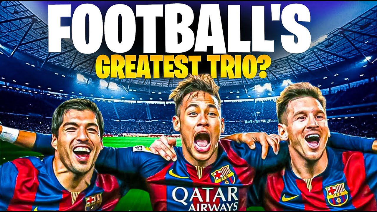 MSN: The Rise and Fall of Barcelona's Unstoppable Trio | GSG ...