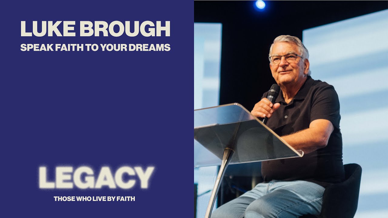 Speak Faith To Your Dreams | Luke Brough | 2 February 2025 - YouTube