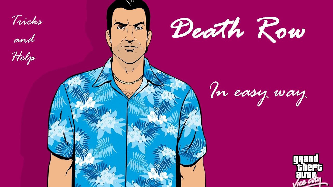 GTA Vice City - Death Row (the easiest way) - YouTube