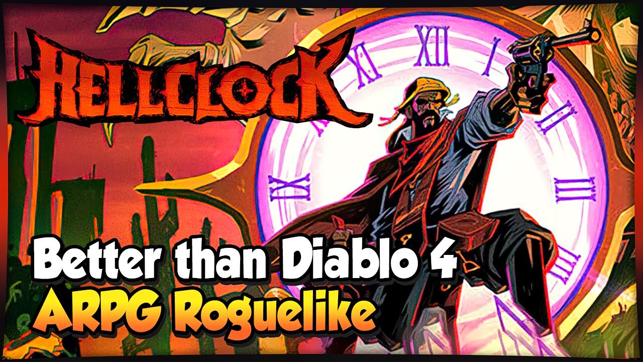 Hell Clock - This Roguelike Action RPG is Already Better than Diablo 4 ...
