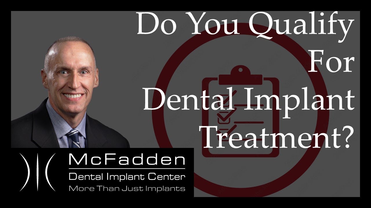Do You Qualify For Dental Implant Treatment? - YouTube