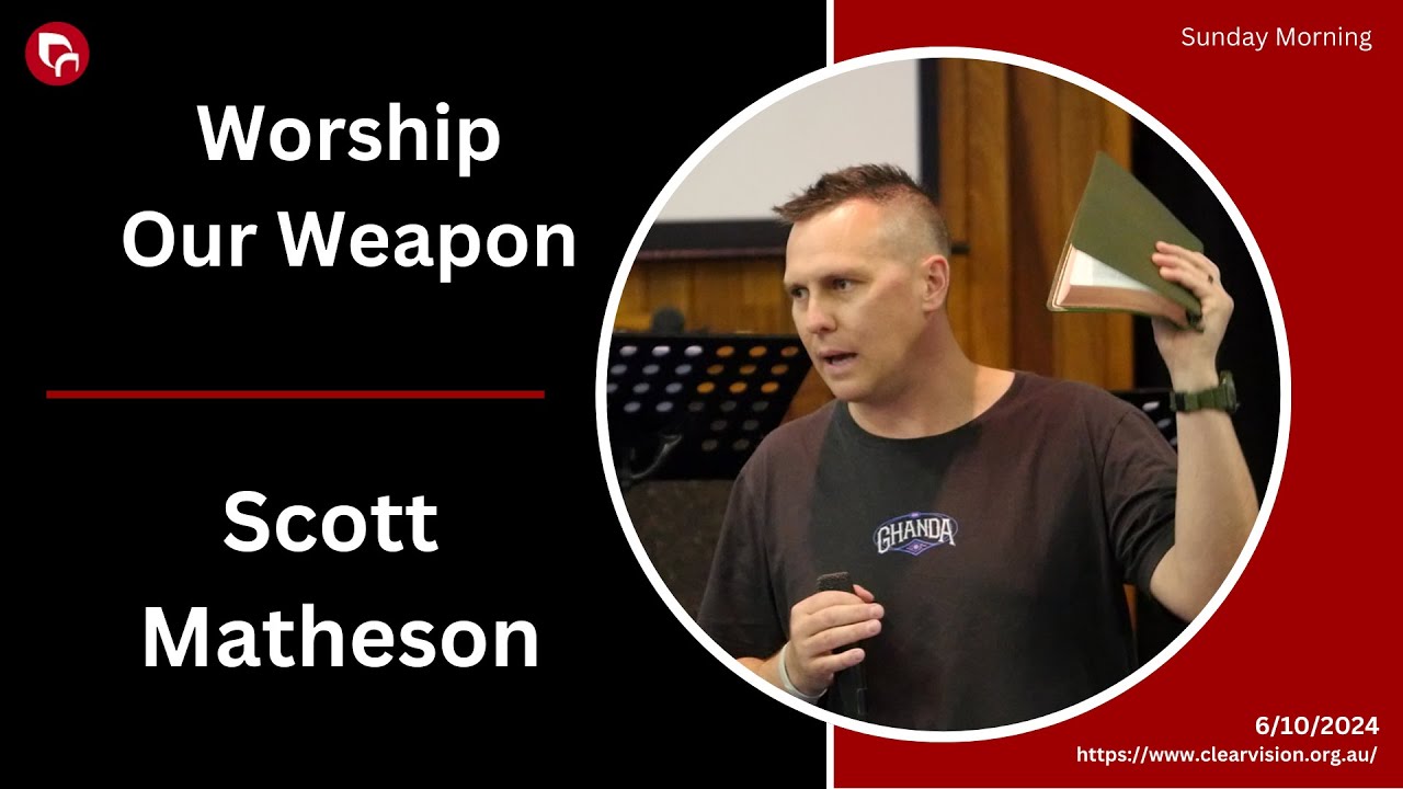 Worship: Our Weapon | Clearvision Church | 6th Oct, 2024, AM Service ...