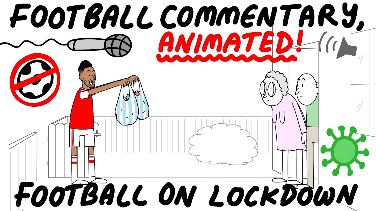 Crazy Football Commentary, Animated! Football in Lockdown (Part 13 ...