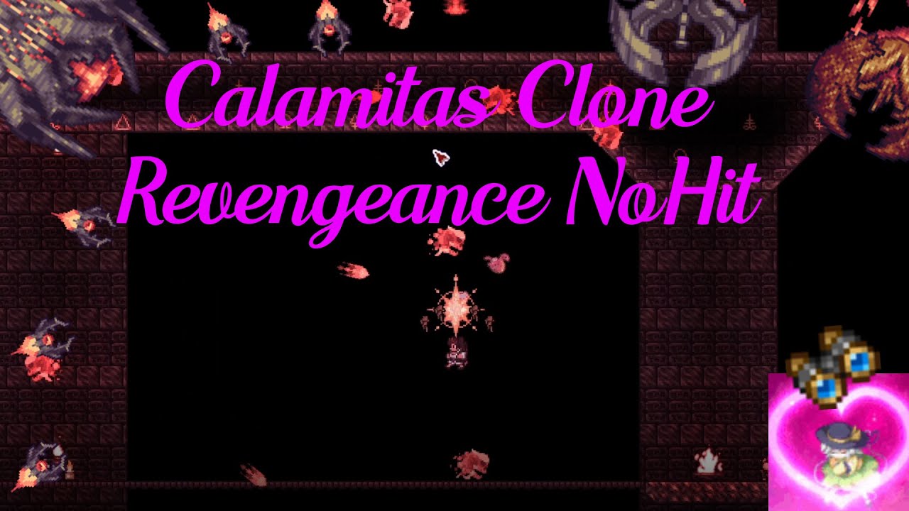 Calamitas Clone