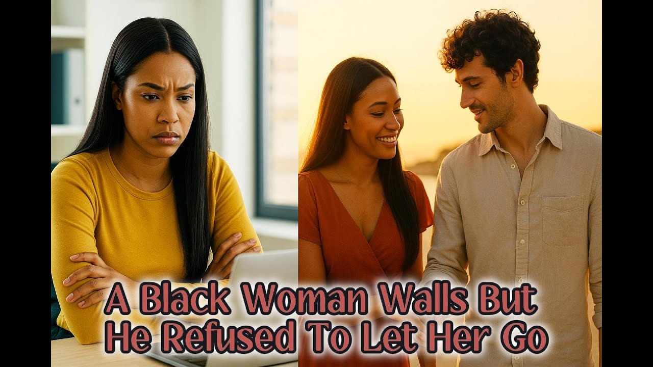 She Was Afraid of Love… Until Him, He Refused to Let Her Go - YouTube