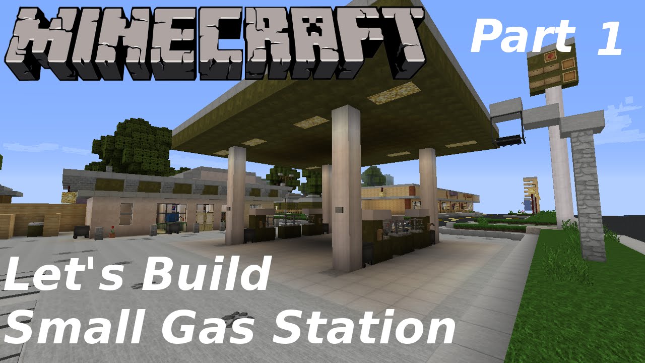 Minecraft: Let's Build a Small Gas Station - YouTube
