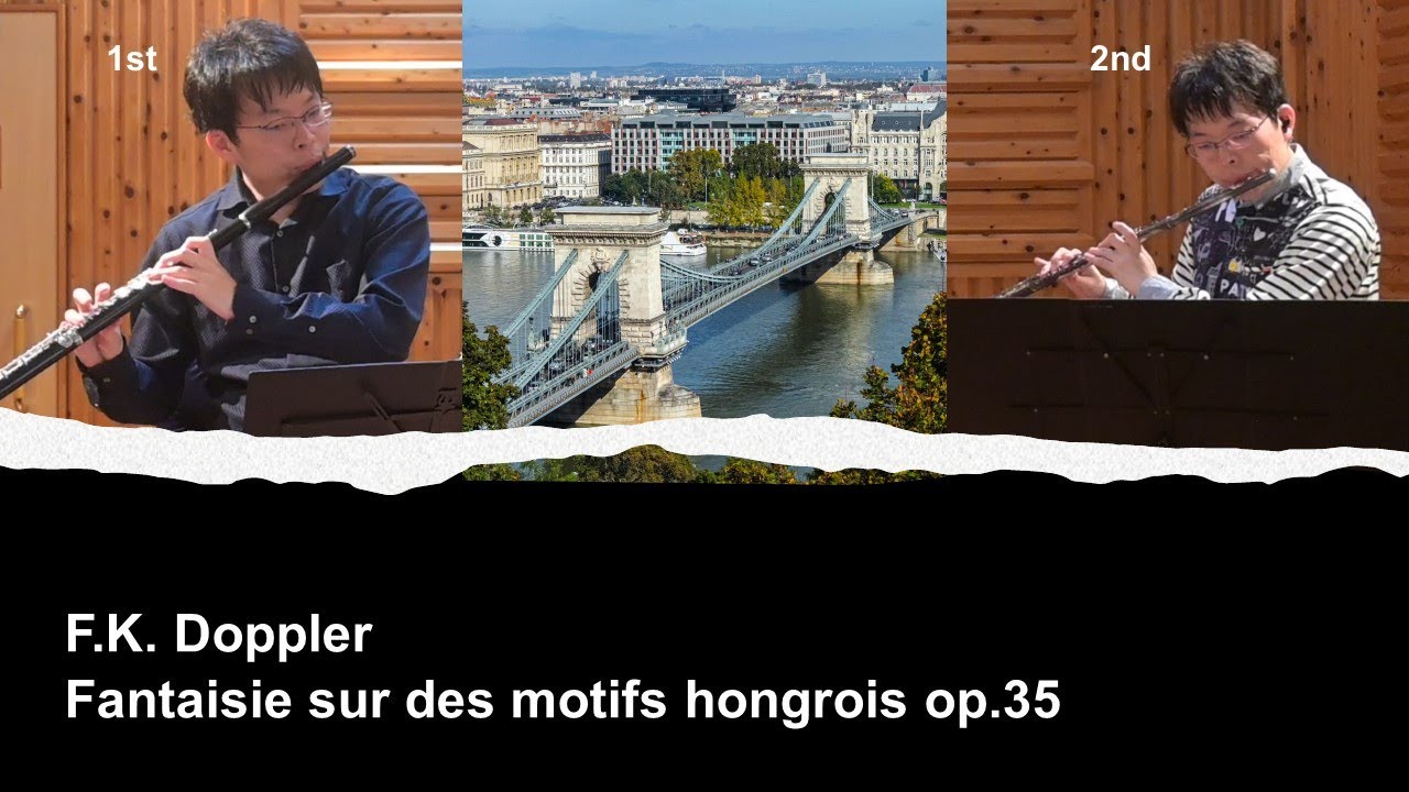F. K. Doppler：Fantaisie sur des motifs hongrois op.35 - YouTube