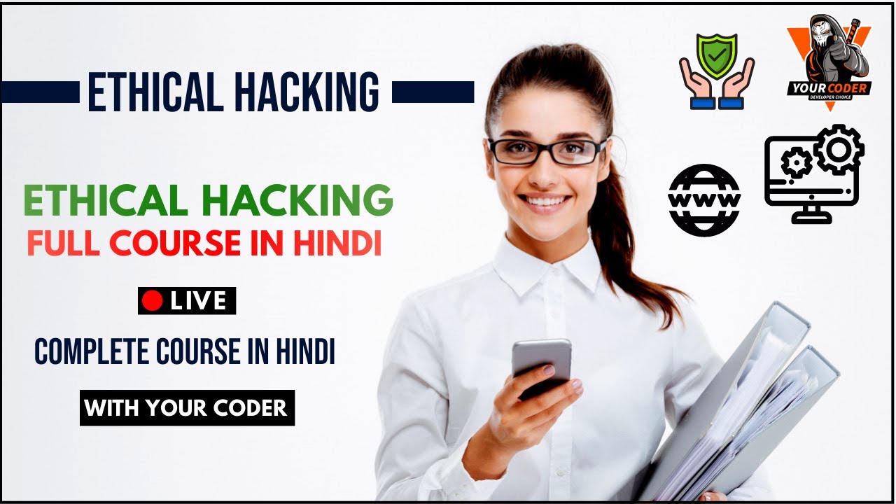 Ethical Hacking Complete Course in Hindi || 🔴 LIVE || Ethical Hacking ...