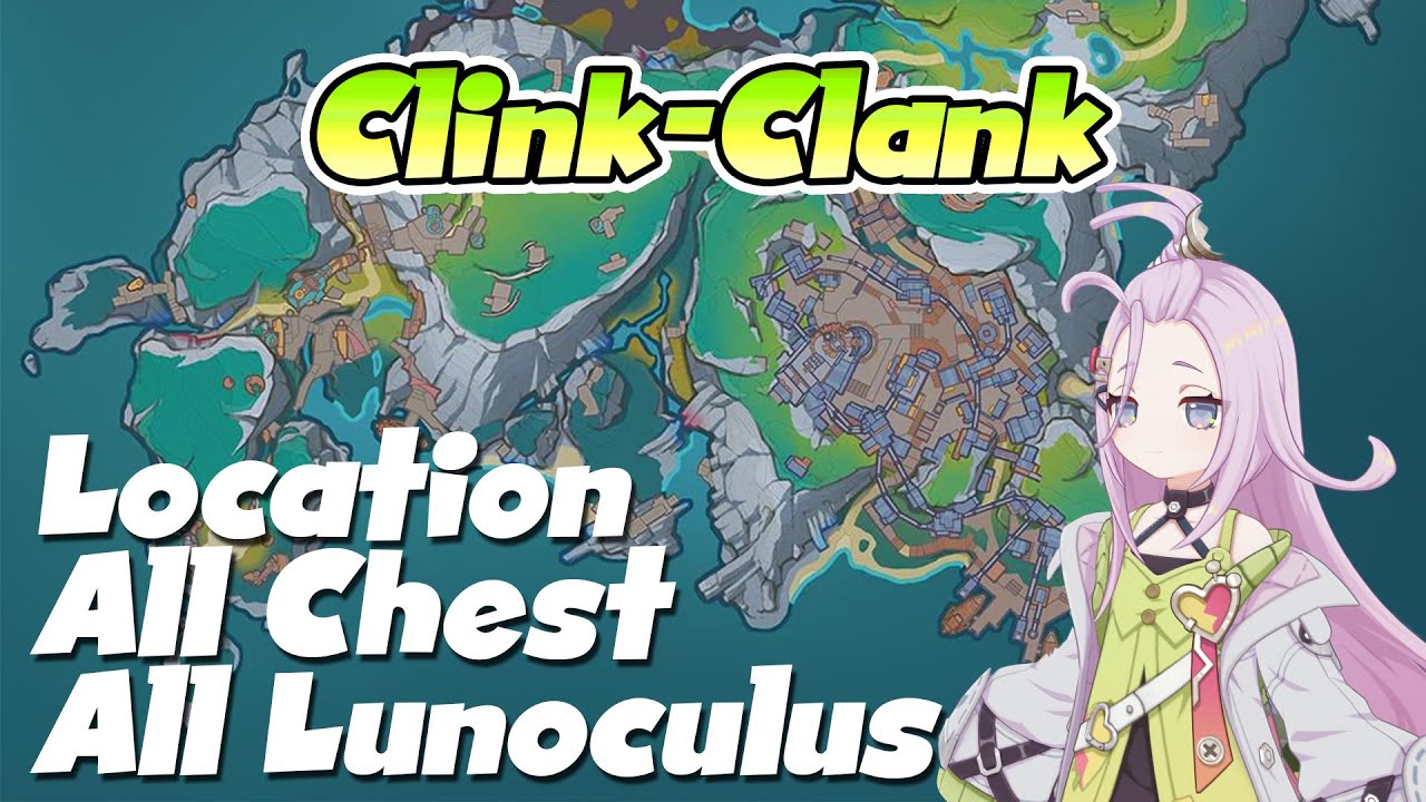 Guide | All Chest & Lunoculus Location Clink-Clank Krumkake Craftshop ...