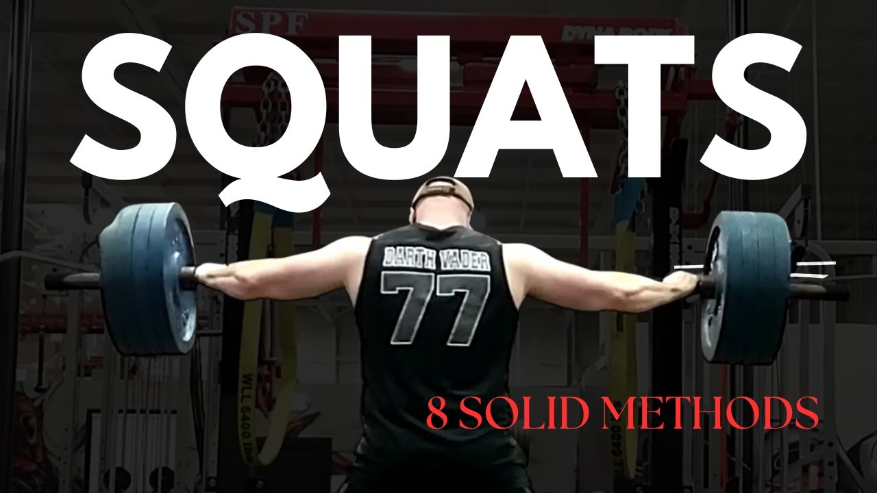 8 Ways to Train the SQUAT | Try These WORKOUTS - YouTube
