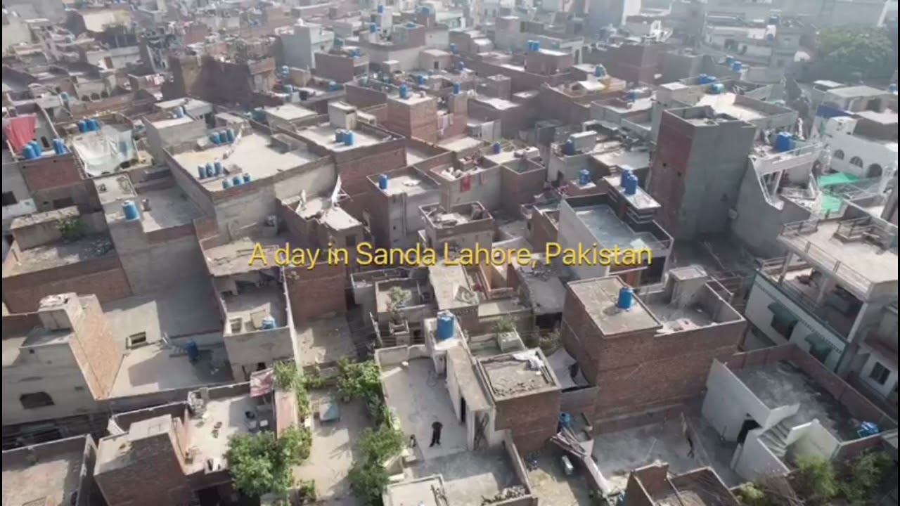 A day in Sanda Lahore , Pakistan. - YouTube