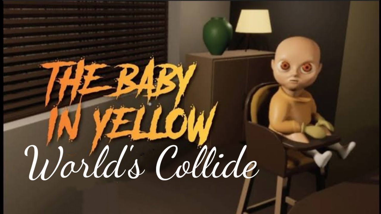 Baby in Yellow 🟡: Worlds Collide Full Gameplay. - YouTube