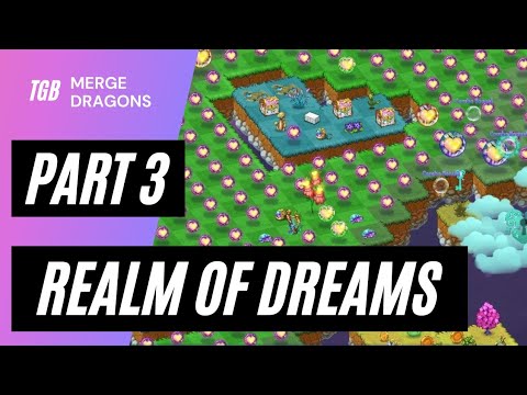 Merge Dragons Realm Of Dreams Event Part 3 - YouTube