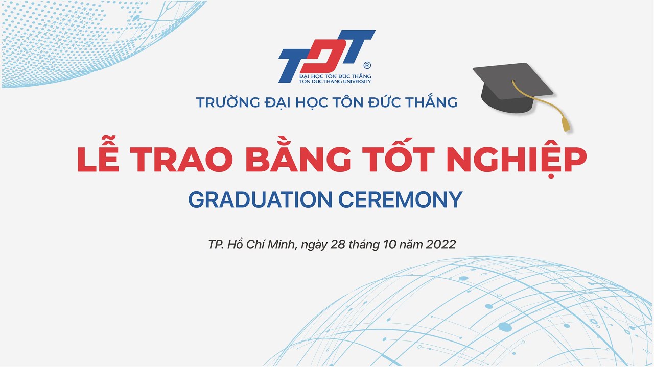 TDTU Event | Lễ Tốt nghiệp Trường Đại học Tôn Đức Thắng 28/10/2022 ...