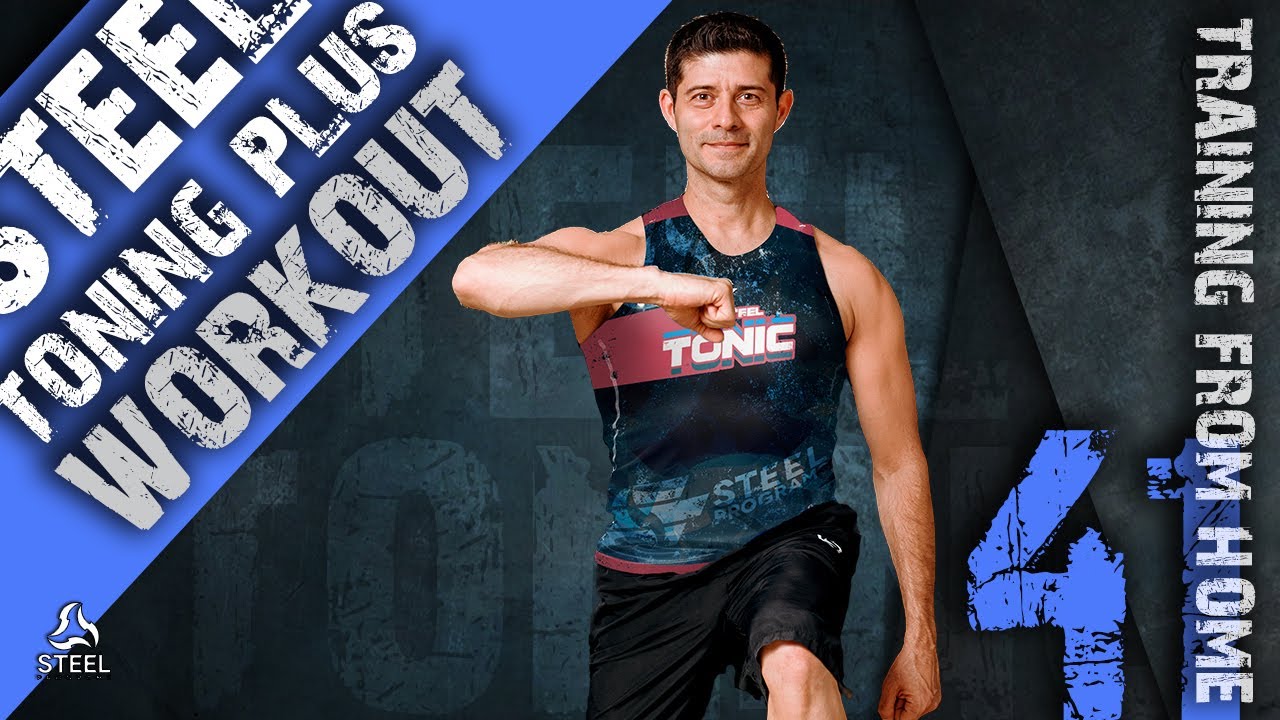 STEEL Home Edition - TONING #41 (Toning Plus Segment) - YouTube