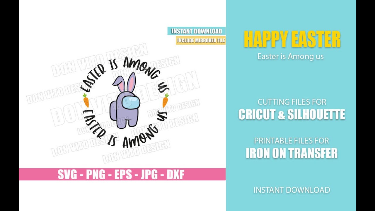 Easter is Among Us Bunny (SVG dxf png) Game Impostor Rabbit Ears Carrot ...