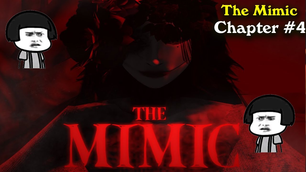 The Mimic Chapter 4 (THE END): Unveiling the Horror Begins - YouTube