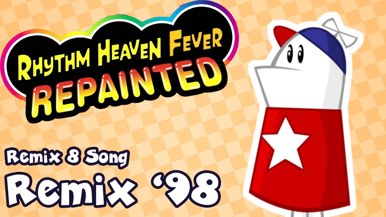 Remix '98 (Remix 8) - Rhythm Heaven Fever Repainted - YouTube