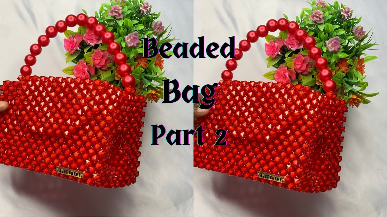 DIY BEADED BAG TUTORIAL/HOW TO MAKE A BEADED BAG/HOW TO MAKE A SIMPLE PEARL BEADED BAG [PART 2 ...