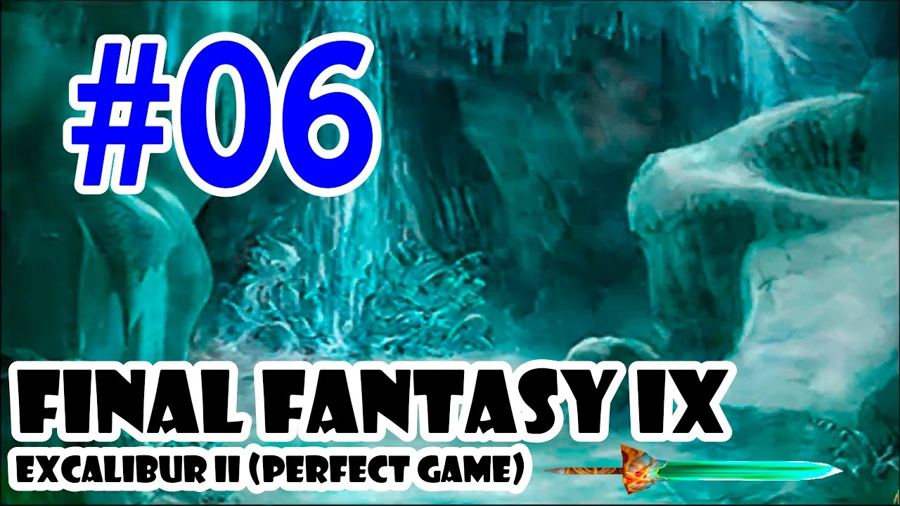 Final Fantasy IX (Excalibur II) #06 - Ice Cavern, Black Waltz e Sea ...