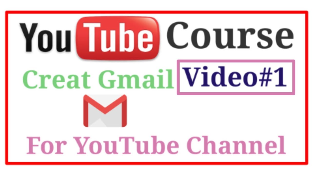How to Creat Gmail Account for YouTube channel || YouTube Course On ...