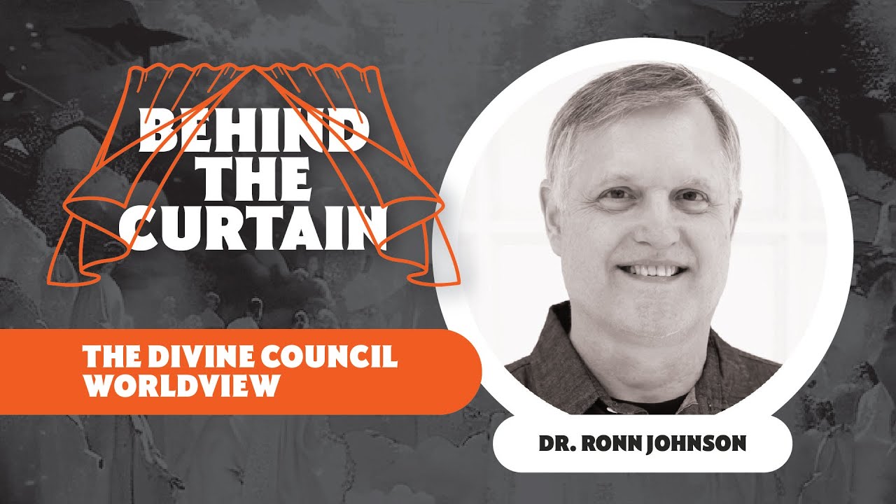 32 - The Divine Council Worldview with Dr. Ronn Johnson - YouTube