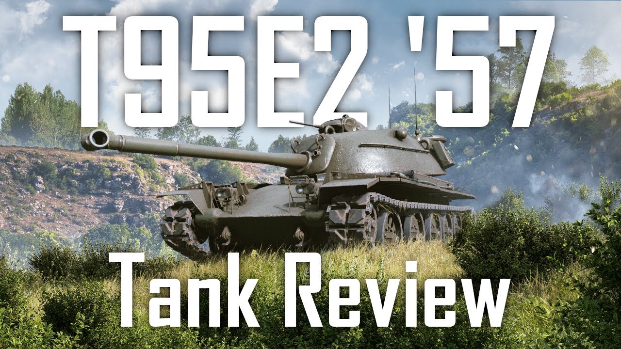 | T95E2 '57 Tank Review | World of Tanks Modern Armor | WoT Console | Red Tigers | - YouTube