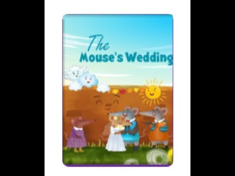 SHORT STORY - THE MOUSE'S WEDDING - YouTube