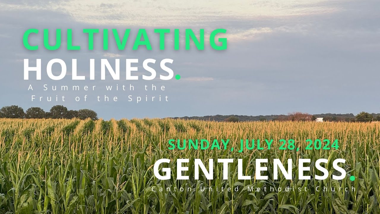 Sunday, July 28, 2024 | Canton United Methodist Church - YouTube