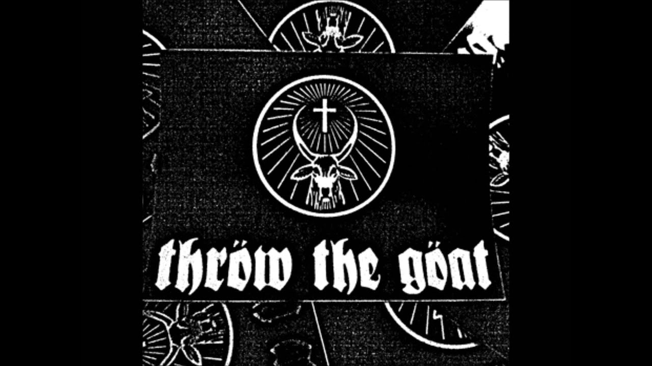 Throw The Goat - Too Late - YouTube